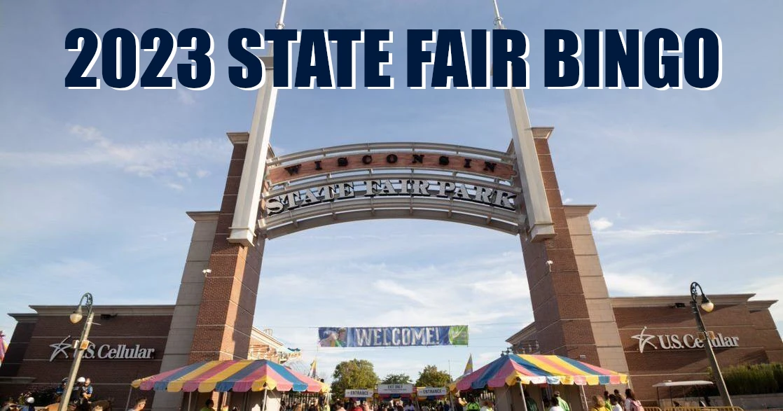 2023 Wisconsin State Fair Bingo - Wisconsin News Today 2023 Wisconsin State Fair Bingo - Wisconsin News Today