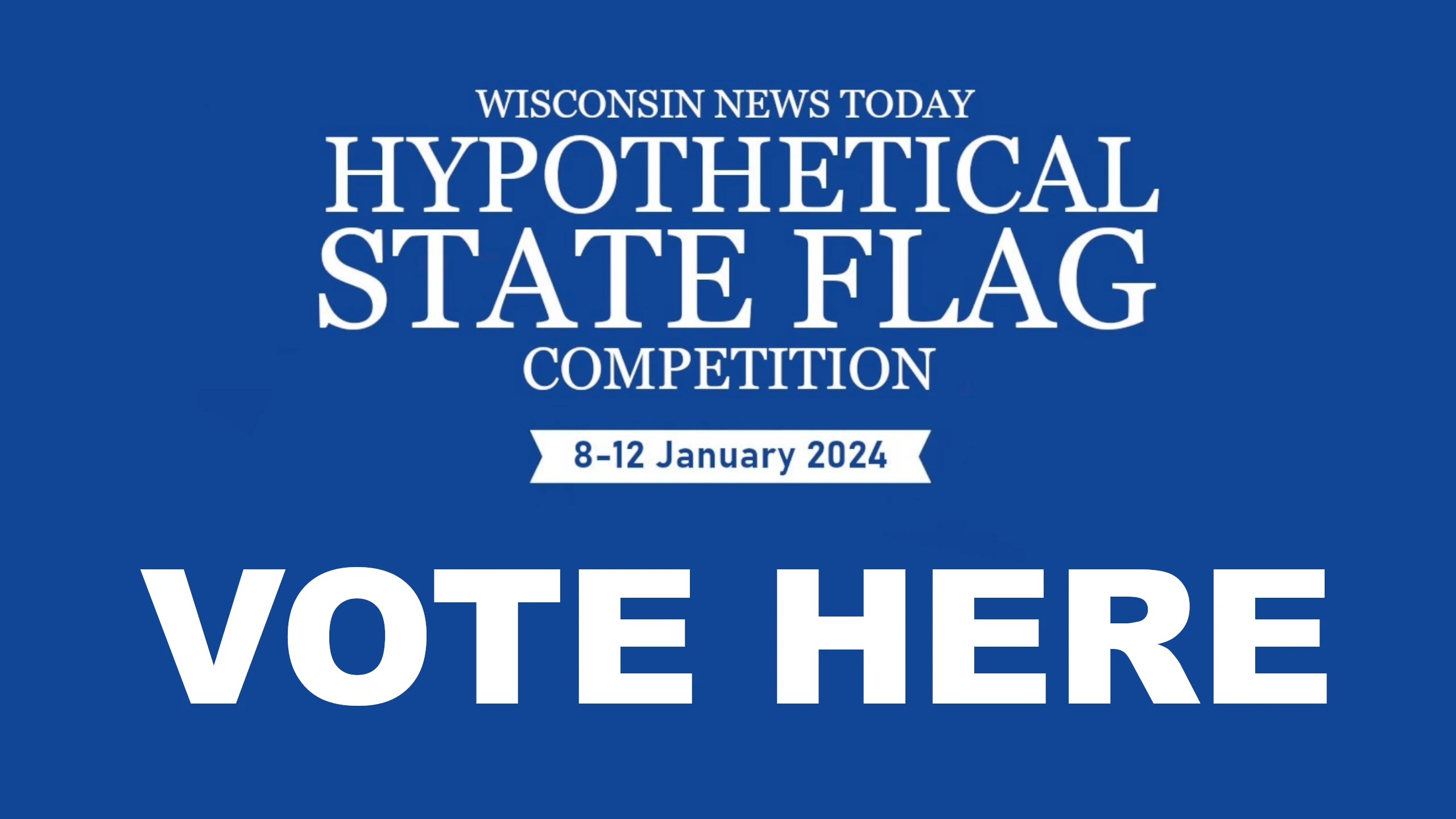 Vote For Wisconsin's New State Flag - Wisconsin News Today